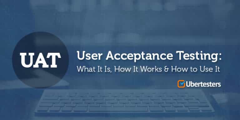User Acceptance Testing: What It Is, How It Works & How to Use It ...