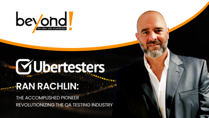 Ran Rachlin: The Accomplished Pioneer revolutionizing the QA testing ...