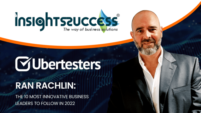 Ran Rachlin: The 10 Most Innovative Business Leaders to Follow in 2022 ...