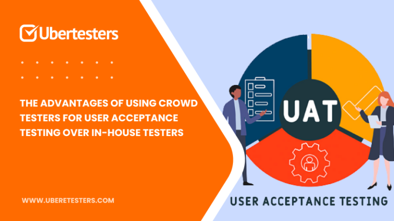 Revolutionizing User Acceptance Testing with Crowd Testers