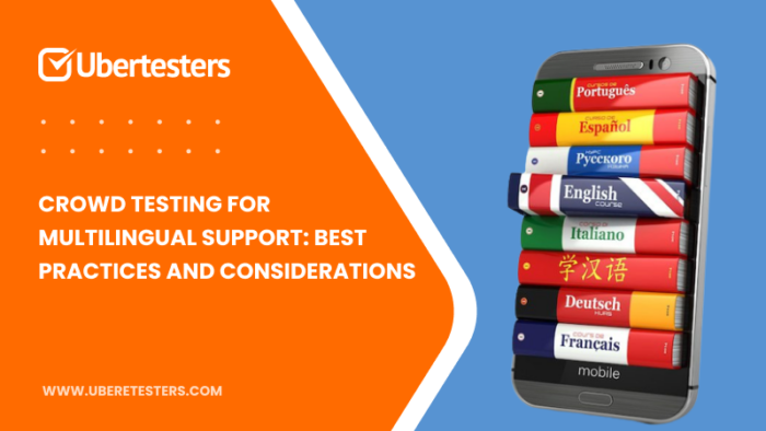 Crowd Testing for Multilingual Support